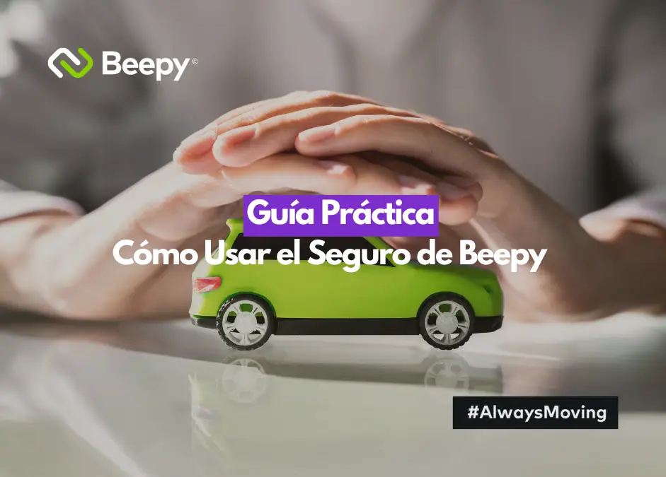 Cómo Usar el Seguro de Beepy - Guía Simple y Práctica